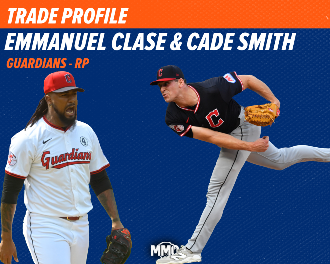 Trade Profile: Emmanuel Clase, Cade Smith - Metsmerized Online